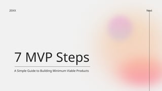 A Simple Guide to Building Minimum Viable Products | PPTX
