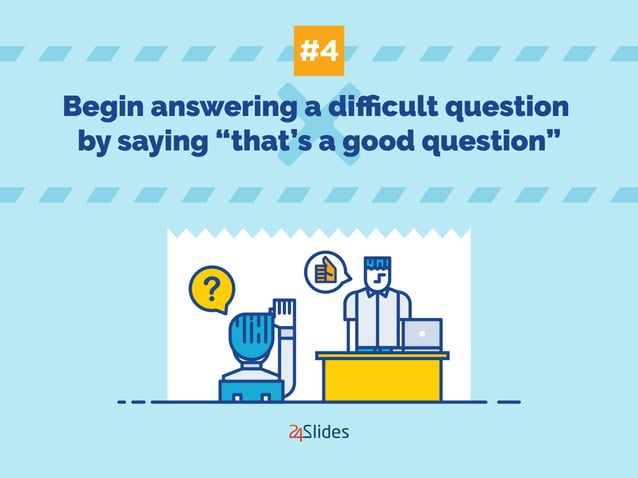 7 Myths When Answering Tough Questions During Presentations 7 Myths When Answering Tough Questions During Presentations