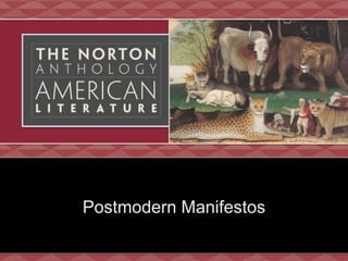 2130_American Lit Module 3 _Postmodern Manifestos | PPT