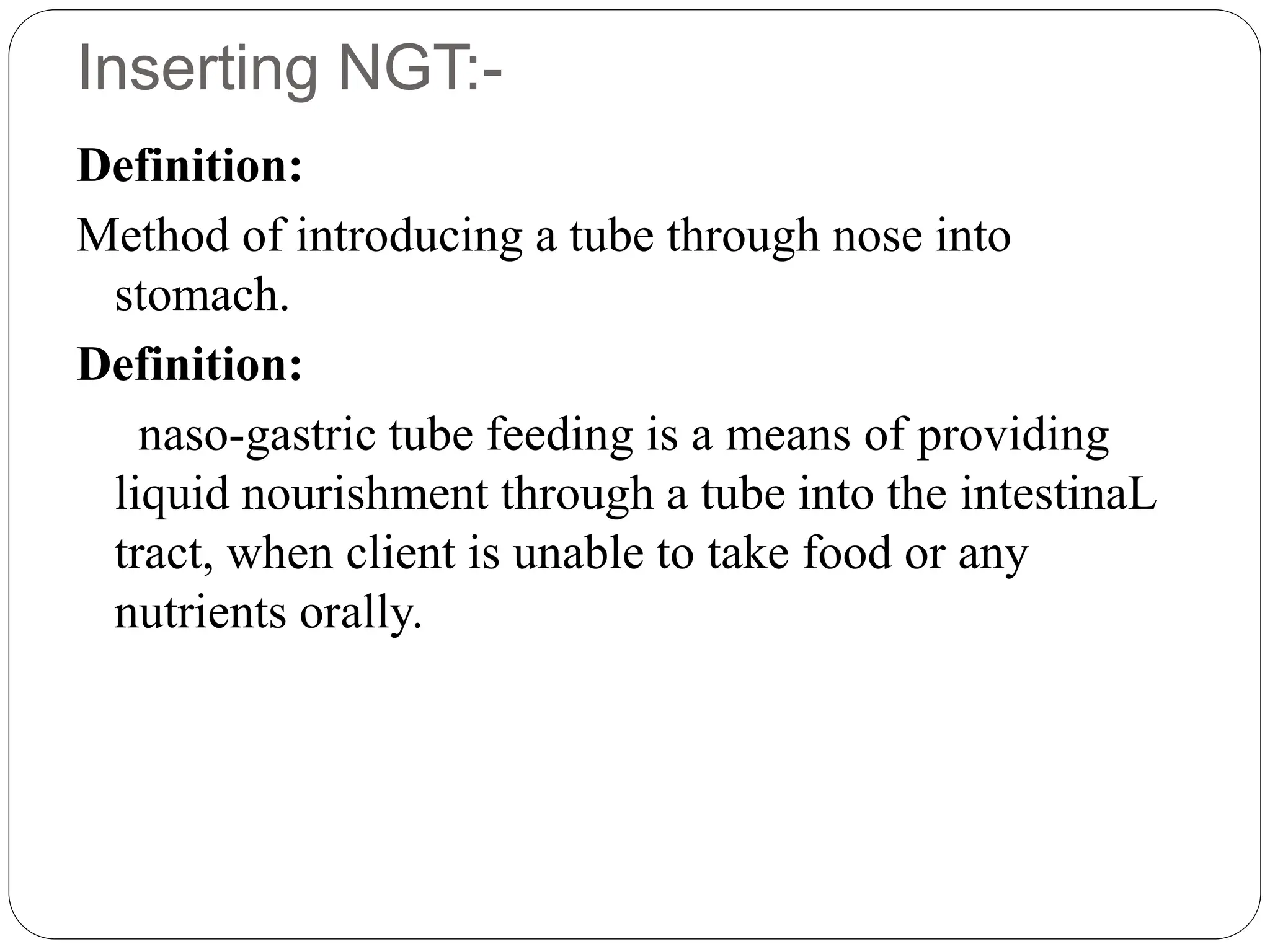 (7) NasoGastric Tube (NGT).pptx