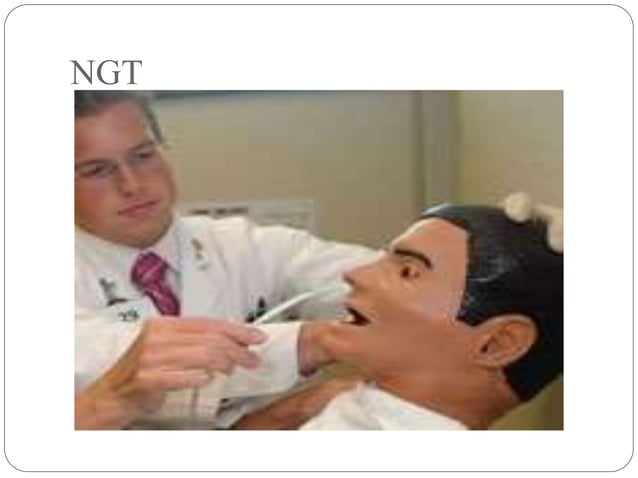 (7) NasoGastric Tube (NGT).pptx