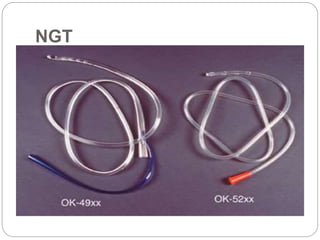 (7) NasoGastric Tube (NGT).pptx