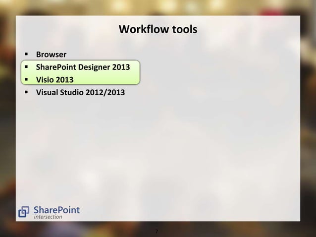 SharePoint Designer 2013 Workflows - SP Intersection | PPT