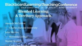 HE Blended Learning - Charles Darwin University | PPTX
