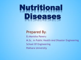 7 nutritional diseases | PPTX