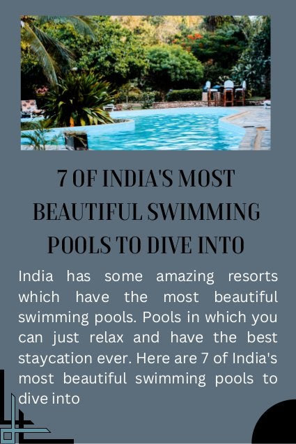 7 of India's most beautiful swimming pools to dive into Mohit Bansal ...
