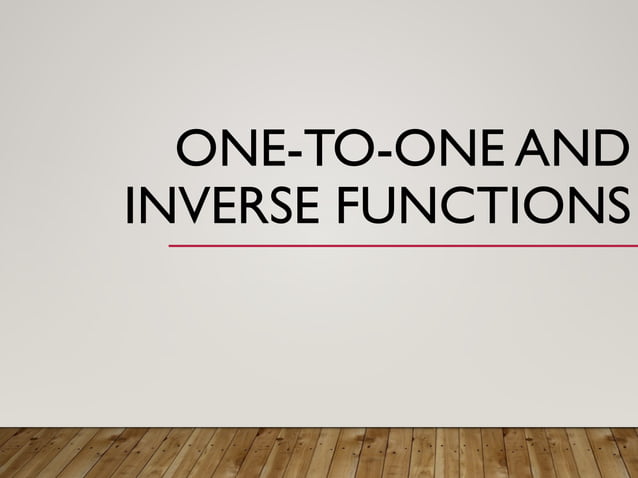 7_One.to.one.and.Inverse Functions-Gen-Math.pptx | Science