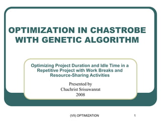 Optimization in ChaStrobe Software with Genetic Algorithm | PPT