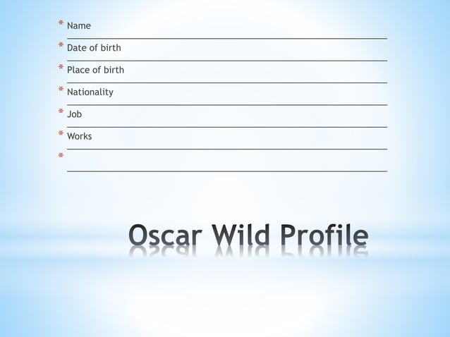 Oscar Wilde life and biography and works.pptx | Books and Literature