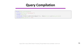 Grizzly: Efficient Stream Processing Through Adaptive Query Compilation | PPT