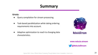 Grizzly: Efficient Stream Processing Through Adaptive Query Compilation | PPT