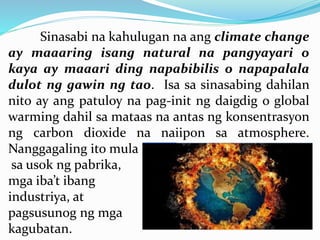 7 pangkapaligiran 3 climate change | PPTX