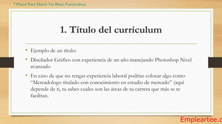 7 pasos para hacer un buen currículum | PPTX