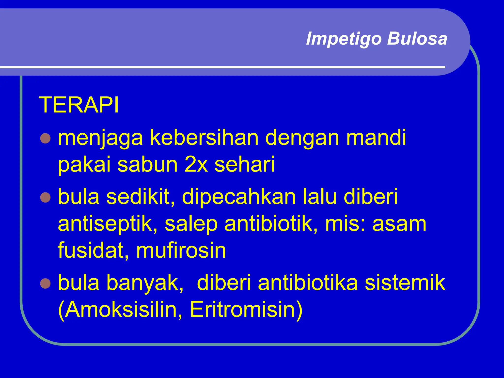 Penyakit kulit yang disebabkan oleh Bakteri (Pioderma) | PPT