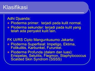 Penyakit kulit yang disebabkan oleh Bakteri (Pioderma) | PPT