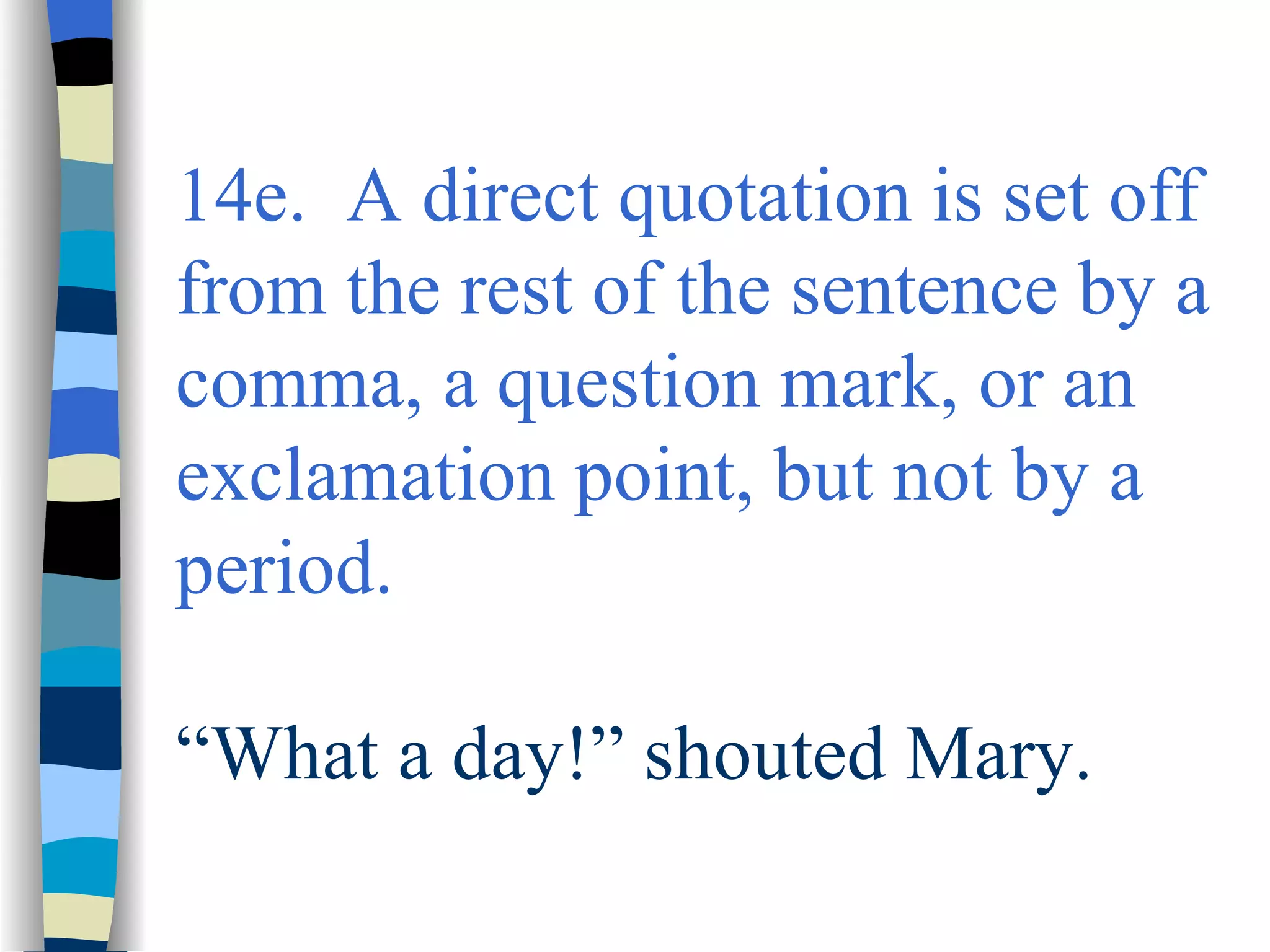 7P EOL Rules for Quotation Marks | PPT