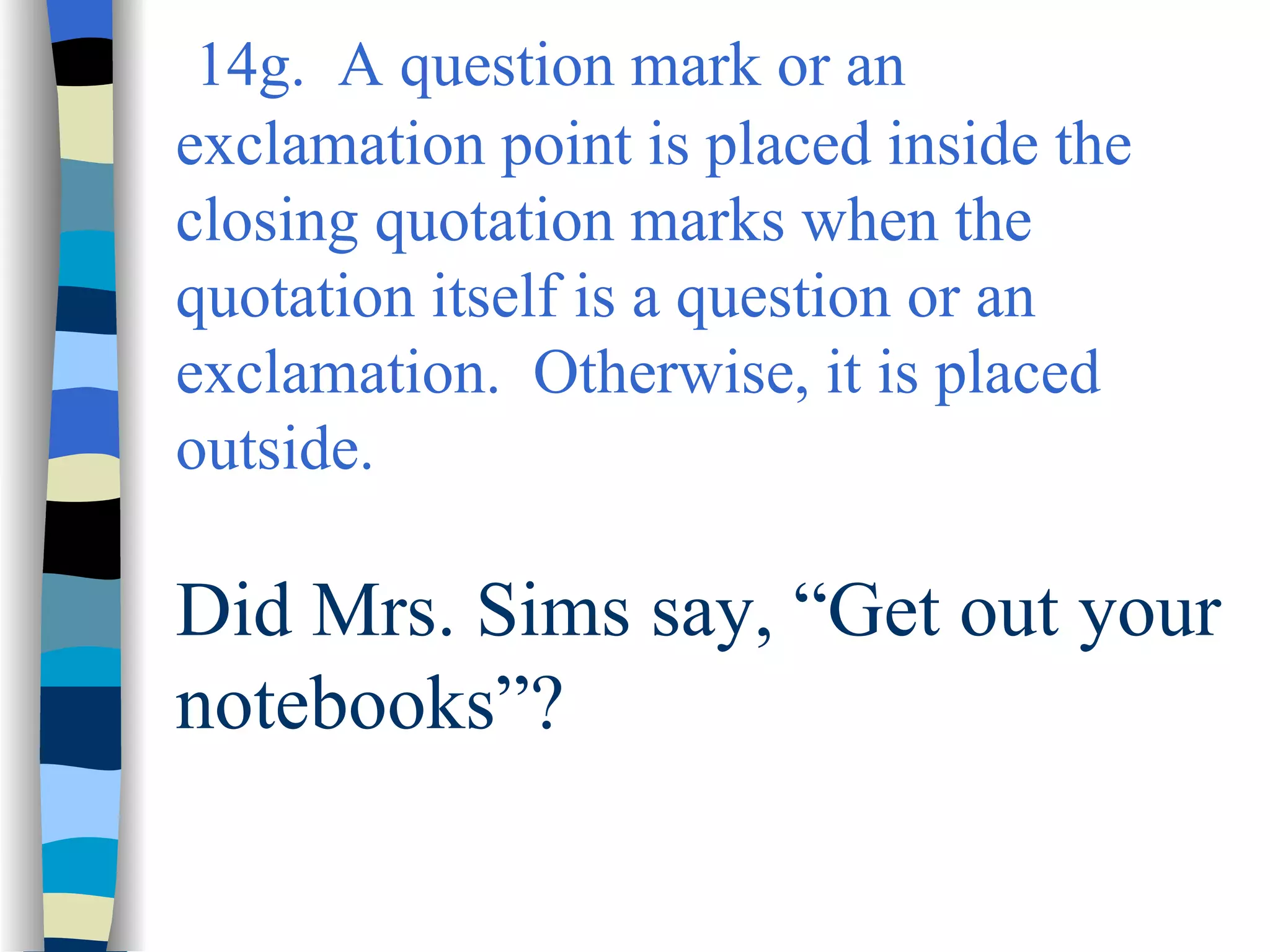 7P EOL Rules for Quotation Marks | PPT