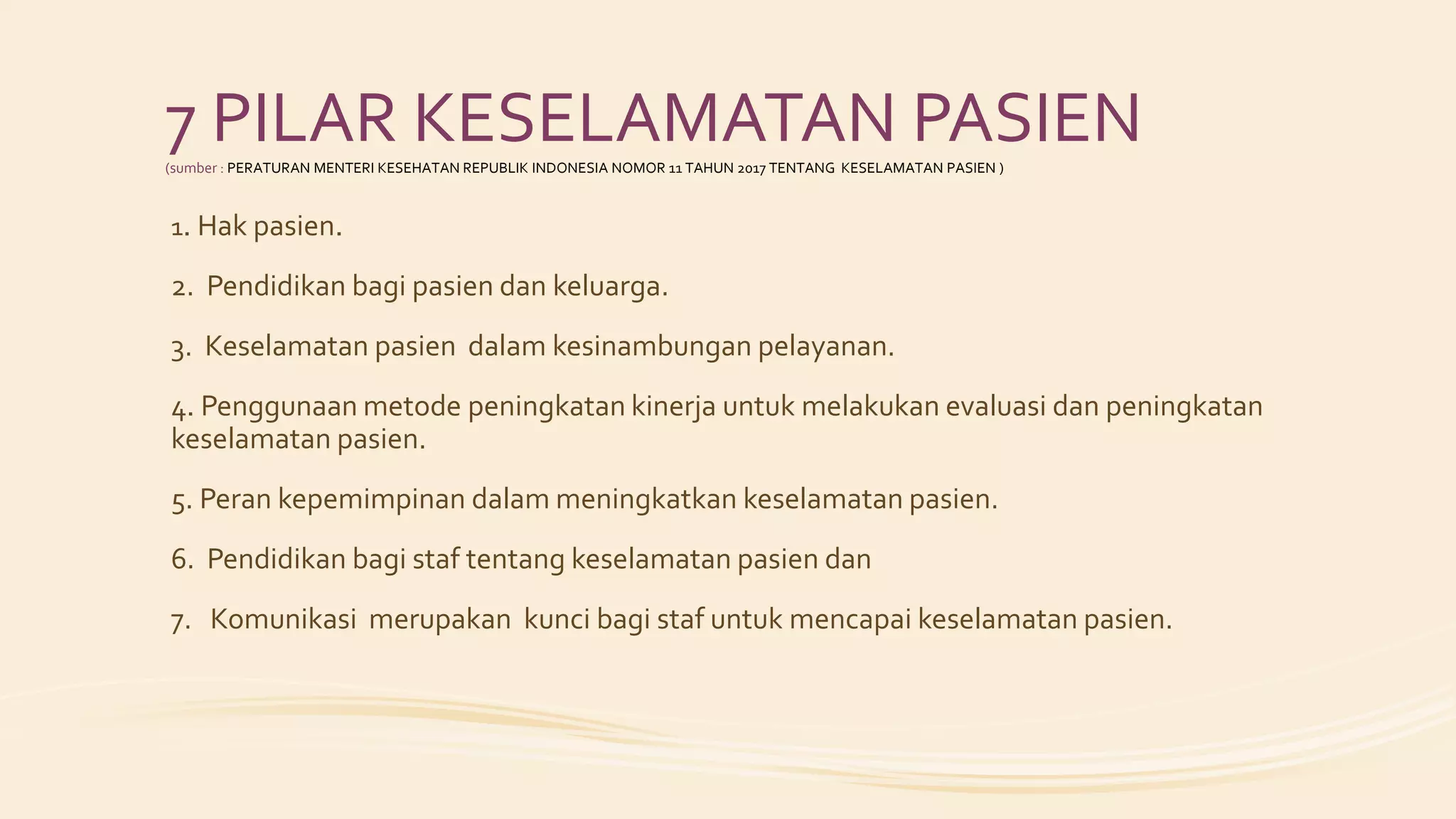7 PILAR KESELAMATAN PASIEN.pptx