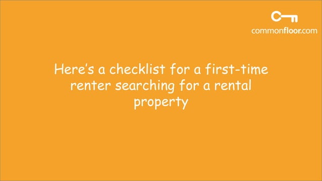 7 Point Checklist For A First Time Home Renter | PPT