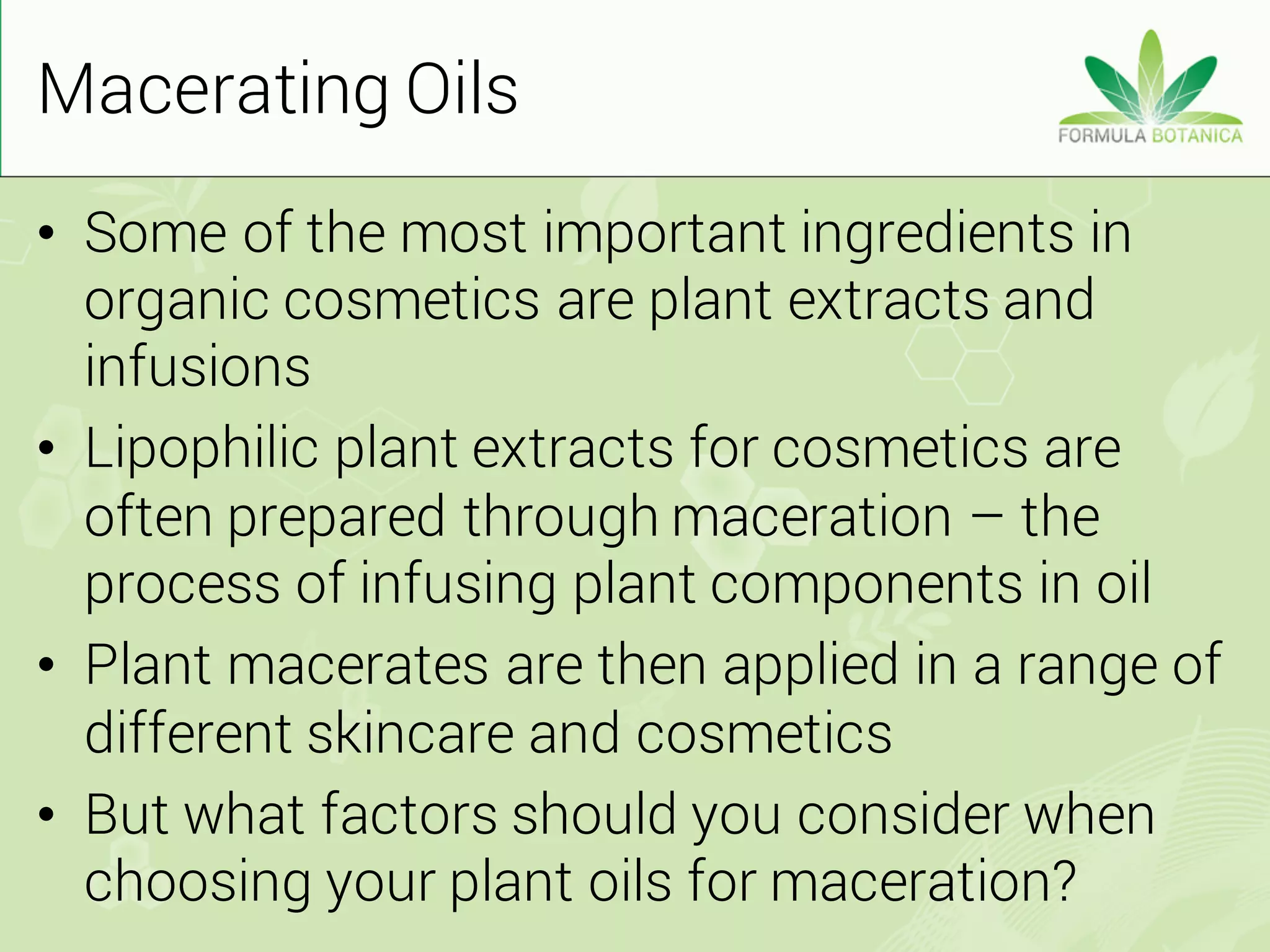 7 Points to Consider when Choosing a Botanical Oil for Macerations | PDF