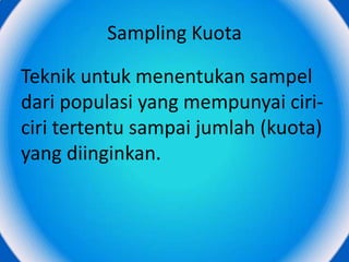 7 populasi&sampel | PPTX