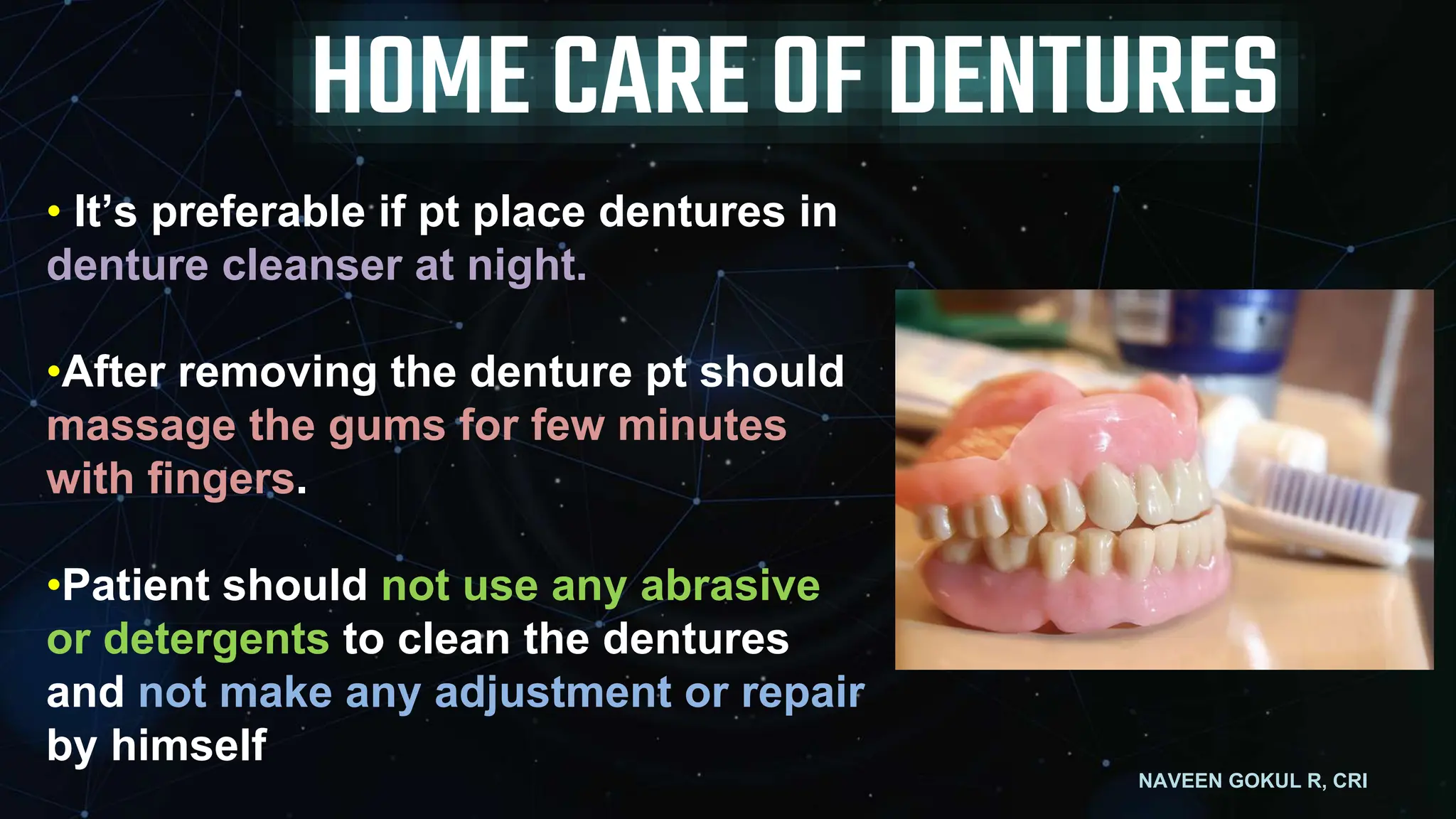 POST OPERATIVE DENTURE INSTRUCTIONS AND MANAGEMENT OF DENTURES FOR ...