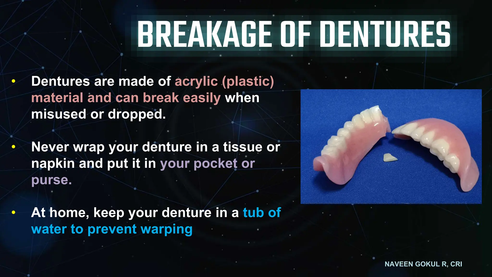 POST OPERATIVE DENTURE INSTRUCTIONS AND MANAGEMENT OF DENTURES FOR ...