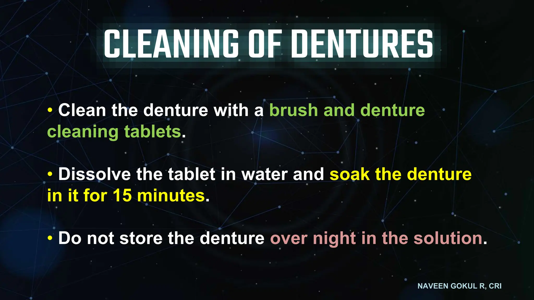 POST OPERATIVE DENTURE INSTRUCTIONS AND MANAGEMENT OF DENTURESFOR ...