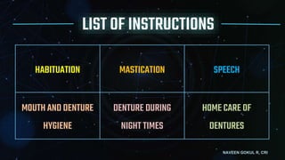 POST OPERATIVE DENTURE INSTRUCTIONS AND MANAGEMENT OF DENTURESFOR ...