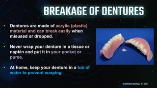 POST OPERATIVE DENTURE INSTRUCTIONS AND MANAGEMENT OF DENTURESFOR ...