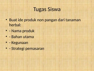 7_PPT 4_PRODUK NON PANGAN DARI TANAMAN HERBAL.pptx