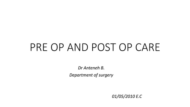 7 pre op and post op care 1 | PPT