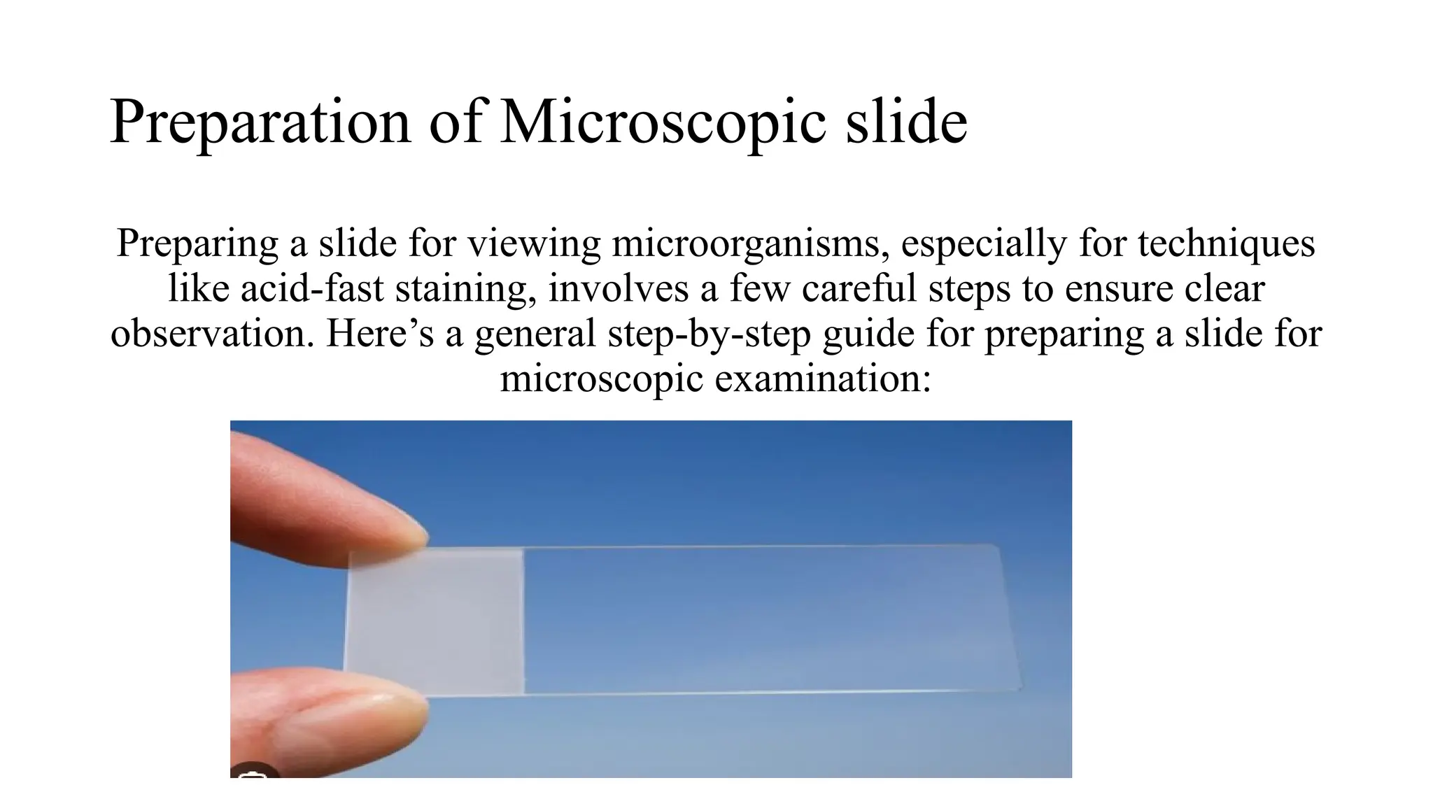 Preparation of Slide - Microbiology for Lab Technicians | PPTX