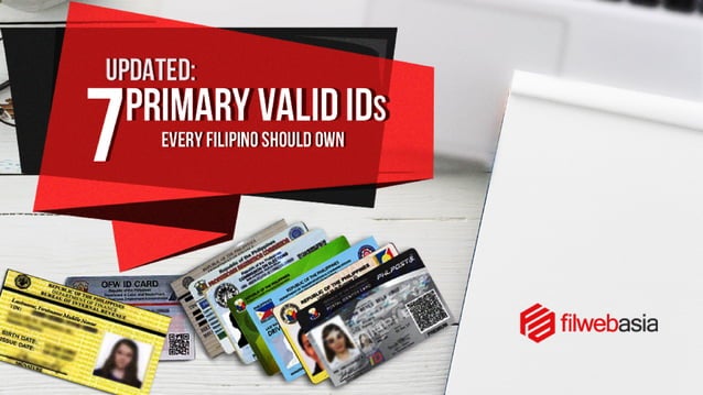 Updated: 7 Primary Valid IDs Every Filipino Should Own | PPT