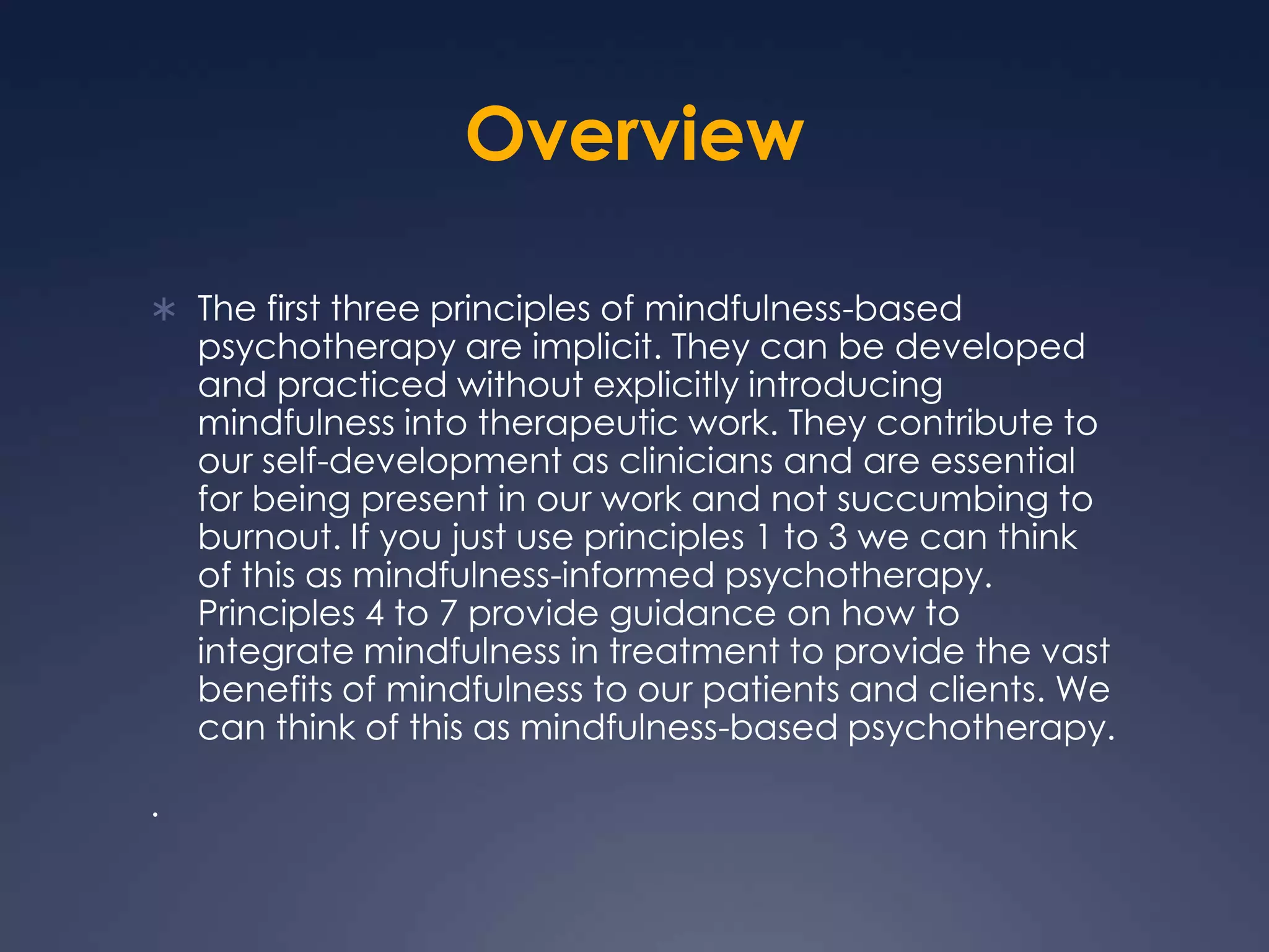 7 Principles of Mindfulness-Based Psychotherapy | PPTX