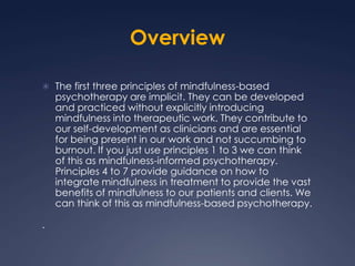 7 Principles of Mindfulness-Based Psychotherapy | PPTX