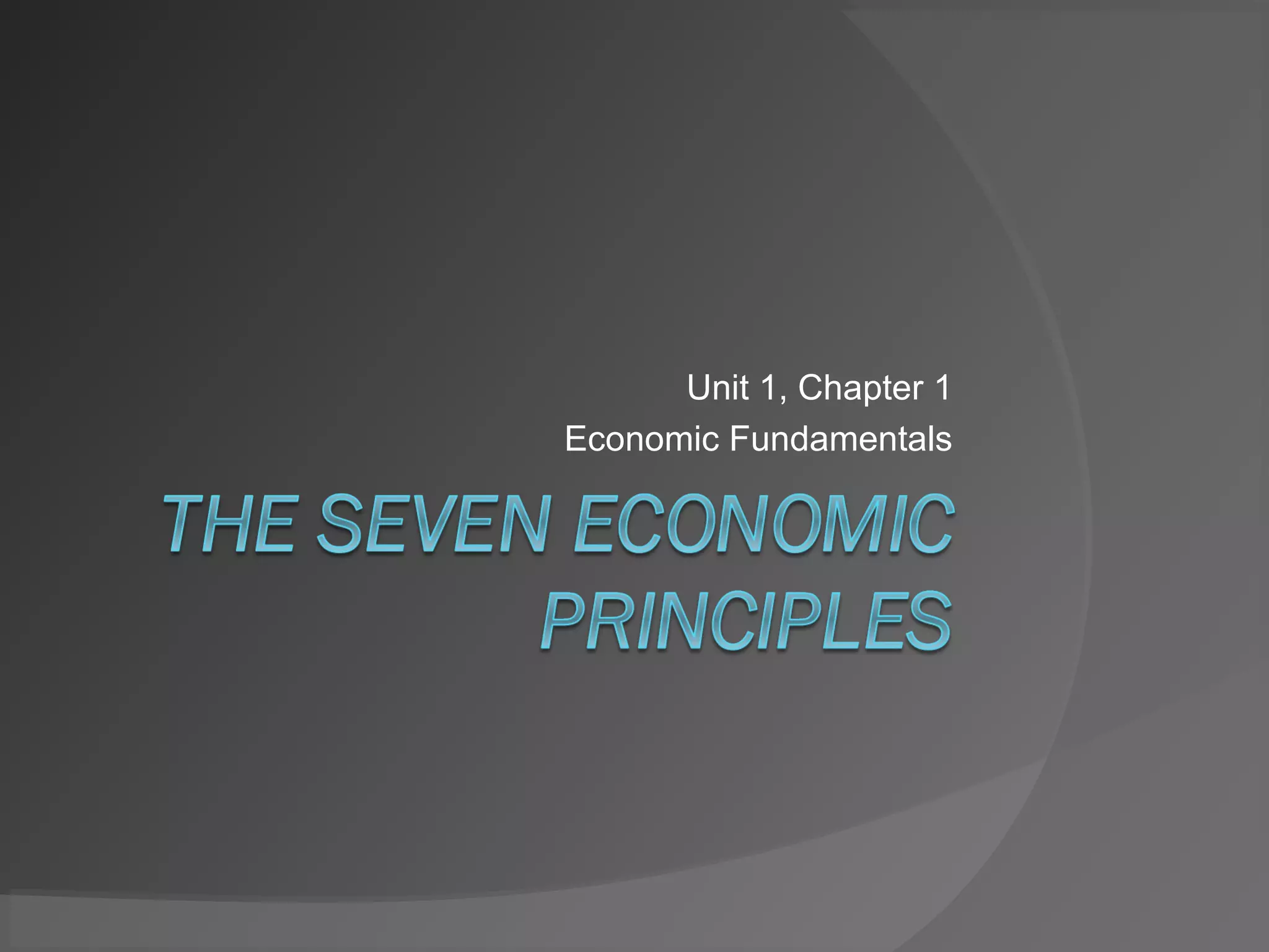 7 principles of Economics | PPT