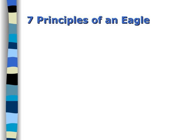 7 Principles Of An Eagle | PPS | Birds | Pets