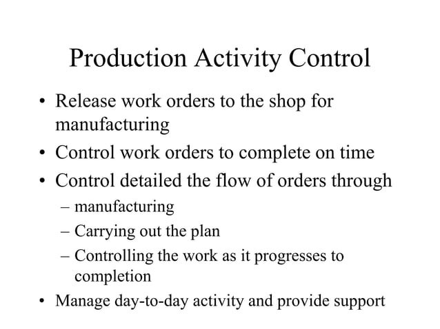 7_production-activity-control.pptx | Manufacturing Industry | Industries