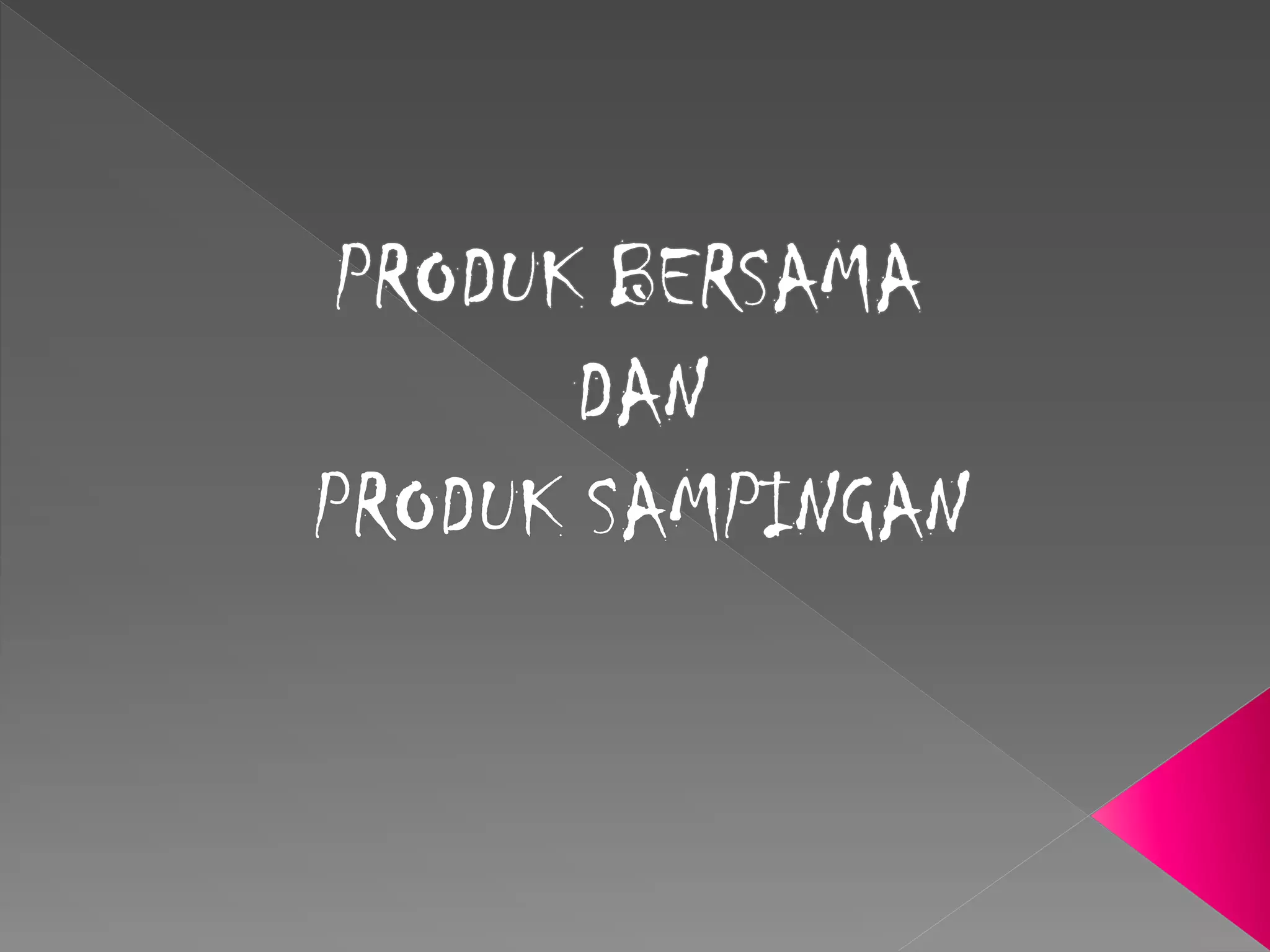Produk bersama dan produk sampingan | PDF
