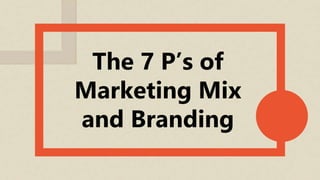 7Ps-of-Marketing-Mix.pptx