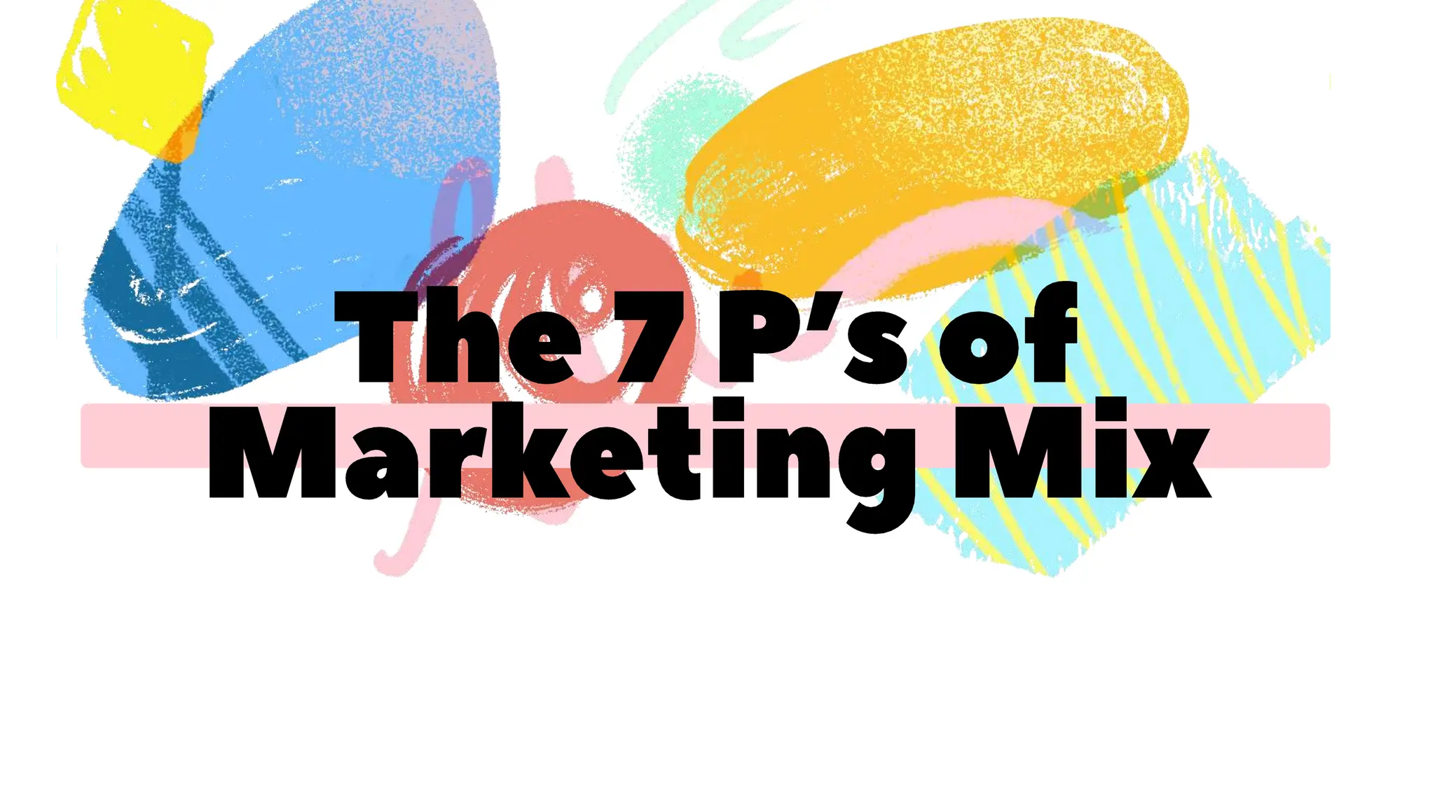 7P's in the Marketing Mix Relation to the Business Opportunity | PPTX