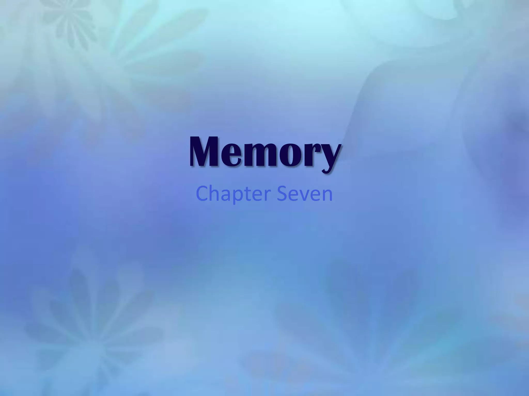 Psych 200 Memory | PPTX