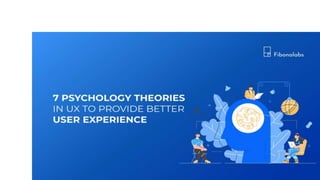 7 Psychology Theories in UX to Provide Better User Experience | PPT