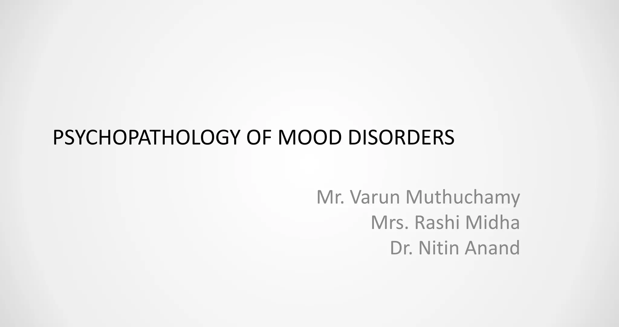 Psychopathology of mood disorders | PPTX
