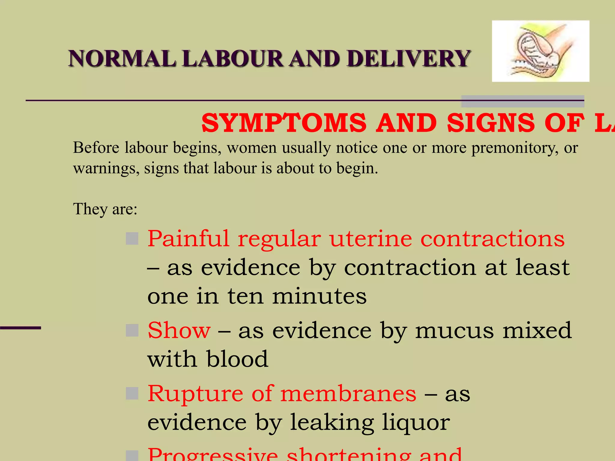 Normal labour and delivery | PPSX | Pregnancy | Reproductive Health