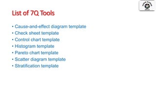 -7Q Tools Used in Manufacturing Industry | PPTX