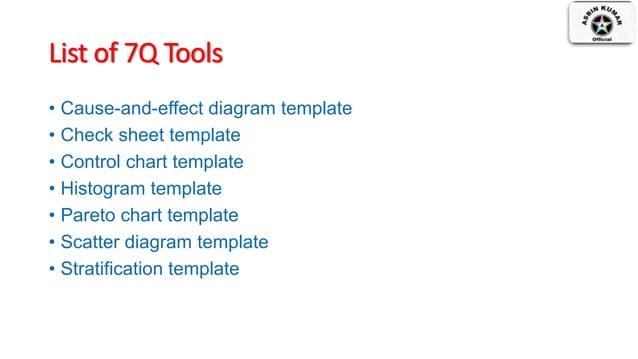 -7Q Tools Used in Manufacturing Industry | PPT