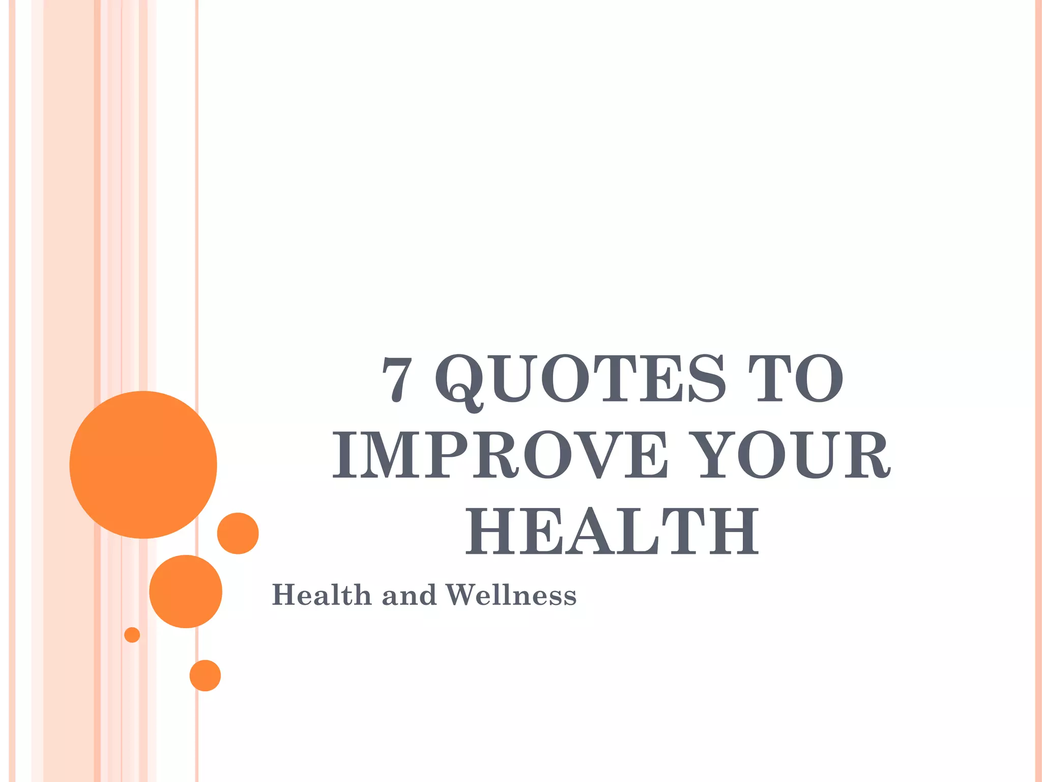 7 quotes to improve your health | PPT