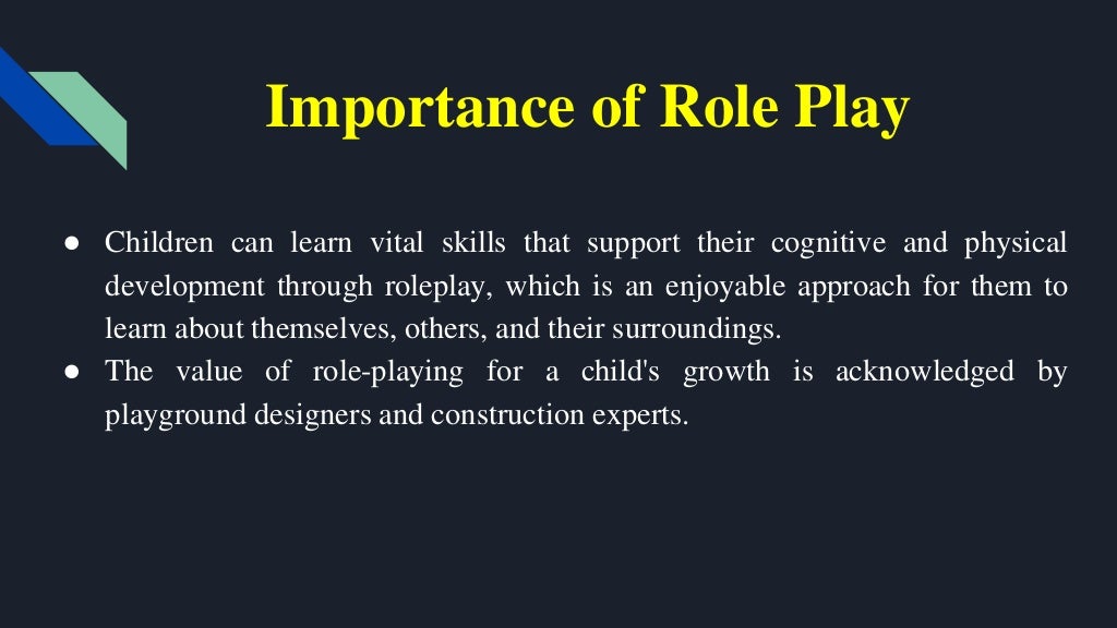 7 Reasons For Why Role-Playing is Must for Kids!.pptx